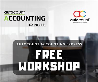 AutoCount Accounting Express FREE Workshop | Ticket2u
