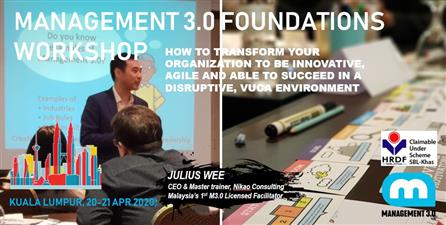MANAGEMENT 3.0 FOUNDATIONS (Two-Day) WORKSHOP by Julius Wee (Management ...
