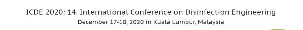 International Conference on Disinfection Engineering (ICDE 2020)