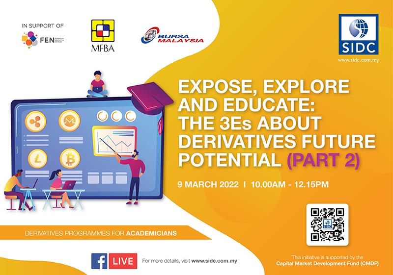 Expose, Explore and Educate: The 3Es about Derivatives Future Potential ...
