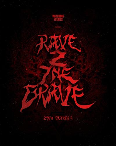 RAVE 2 THE GRAVE | Ticket2u