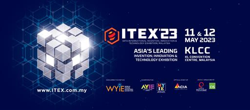 ITEX 2023 – 34th International Invention, Innovation & Technology Exhibition, Malaysia