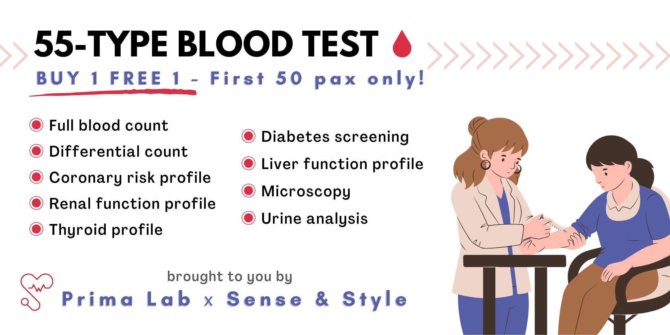 55 Blood Tests by Prima Lab - Buy 1 Free 1 Tickets (First 50 pax only!)