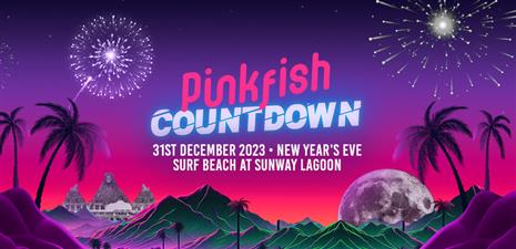 PINKFISH COUNTDOWN 2023 | Ticket2u