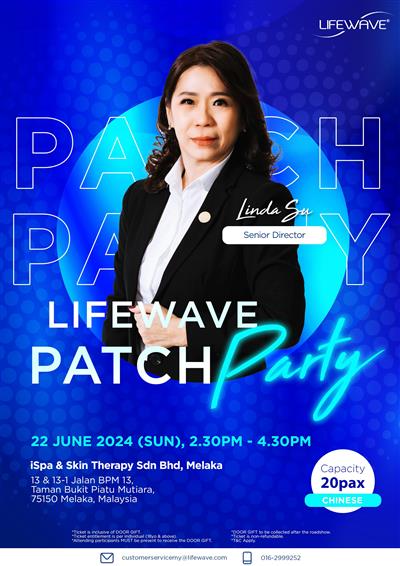 LW Patch Party - 22 June - Malacca | Ticket2u