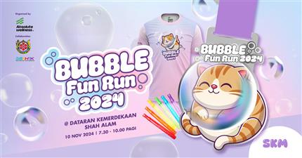 Bubbles Fun Run 2024 | Ticket2u