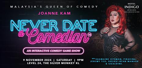 Never Date a Comedian - An Interactive Comedy Game Show