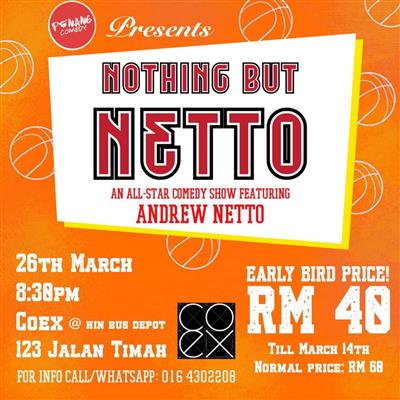 Andrew Netto presents: "Nothing but Netto" | Ticket2u