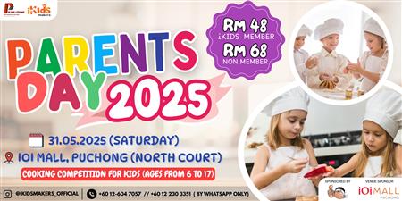 Parents’ Day 2025 – Kids Cooking Competition | Ticket2u