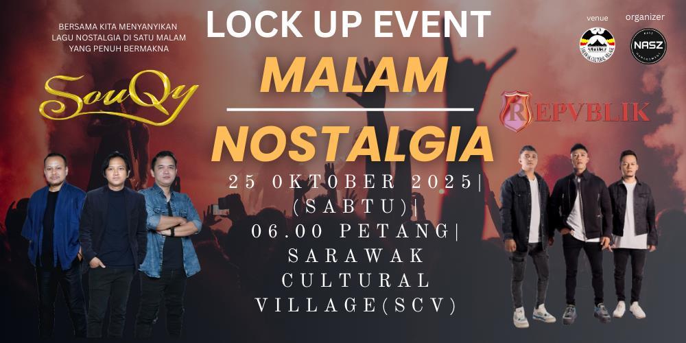 Malam Nostalgia (Lock Up Event) (ATOME & GrabPay & ShopeePay BNPL)