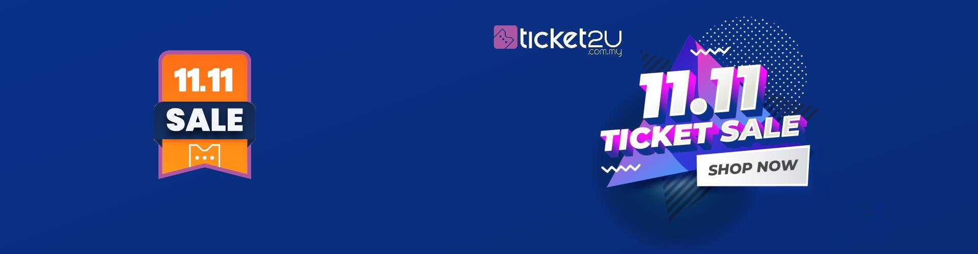Ticket2U 11.11 Singles' Day Ticket Sales | Ticket2u